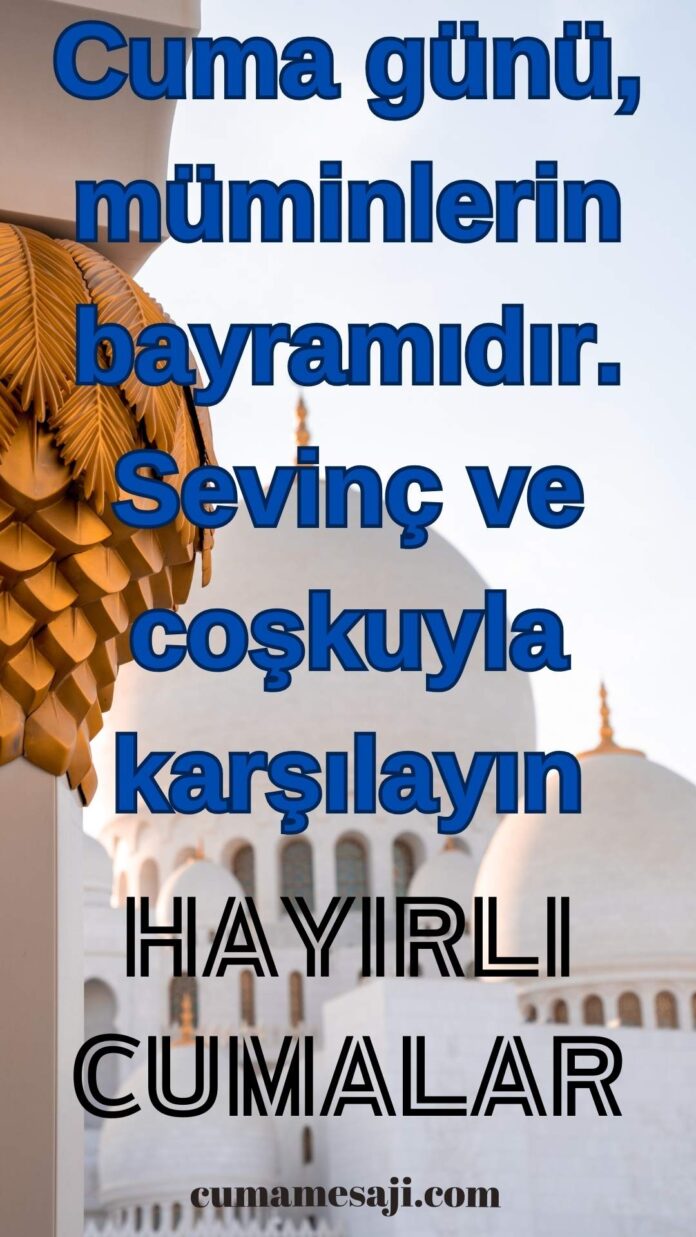 100+ Resimli En Özel Cuma Mesajları - Cuma Mesajı