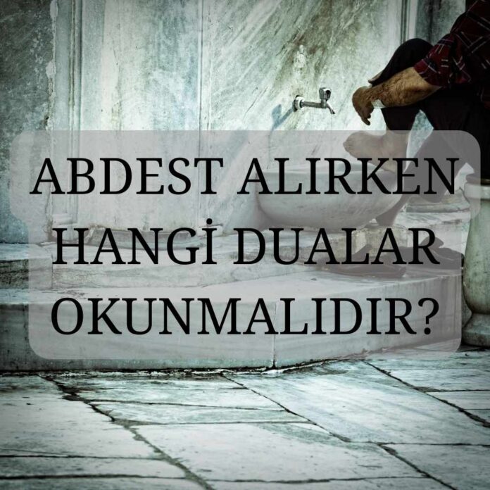 Abdestle İlgili Merak Edilen Tüm Soru ve Cevapları - Cuma Mesajı