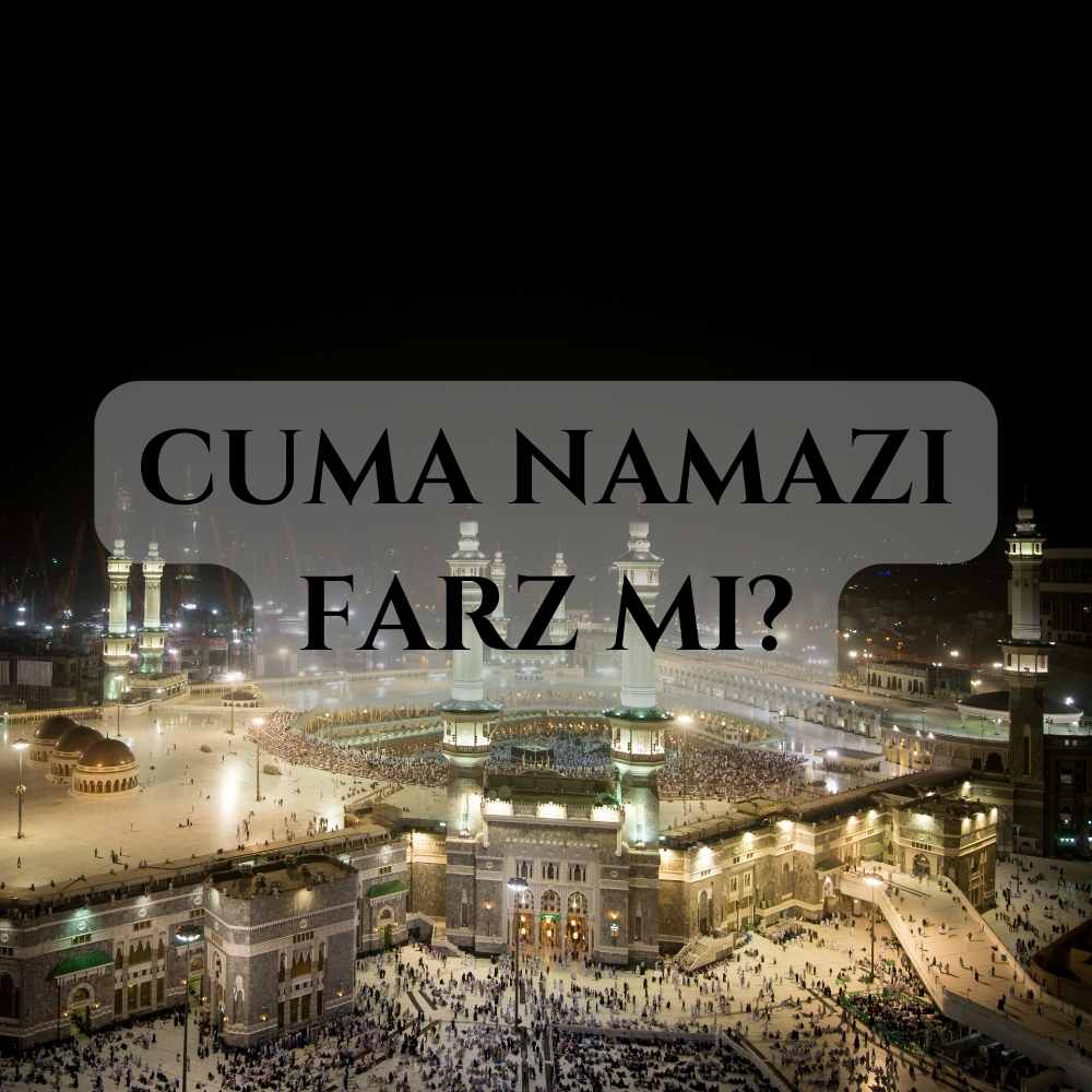 Soru ve Cevaplarla Farz Mı Değil Mi Öğren - Cuma Mesajı