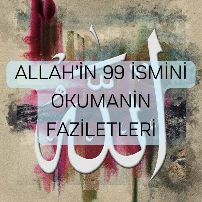 Cenab-ı Allah'ın 99 İsmi Esmaül Hüsna Anlam Detayları - Cuma Mesajı