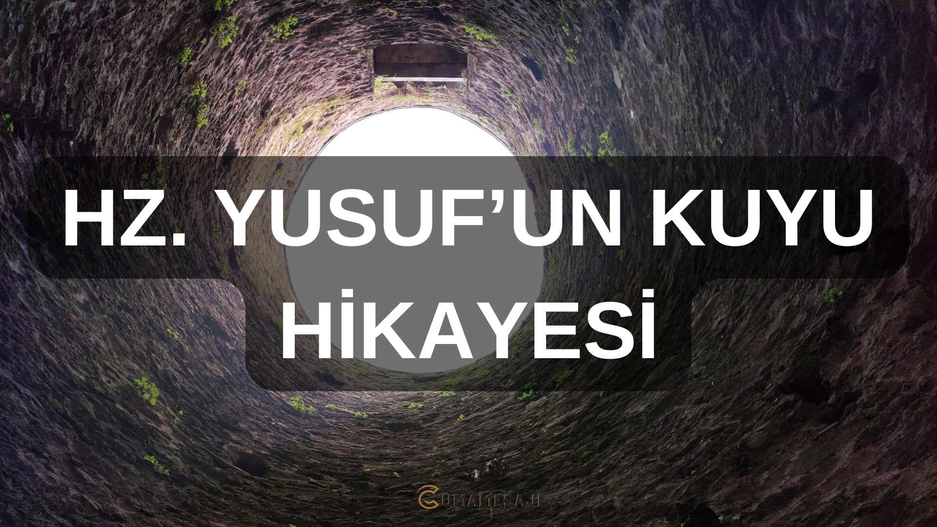 İslam'da Dini Hikayeler, Kıssadan Hisse ve Örnek Hikayeler - Cuma Mesajı