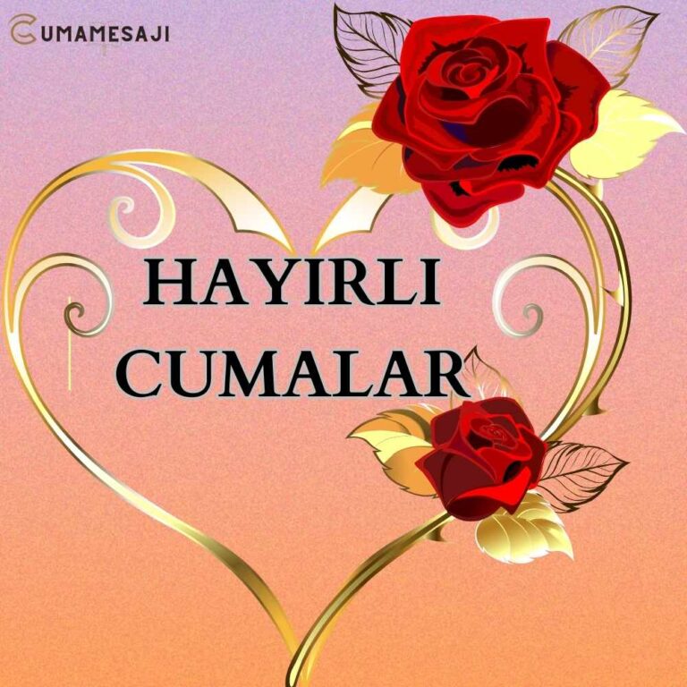 100+ Resimli En Özel Cuma Mesajları - Cuma Mesajı